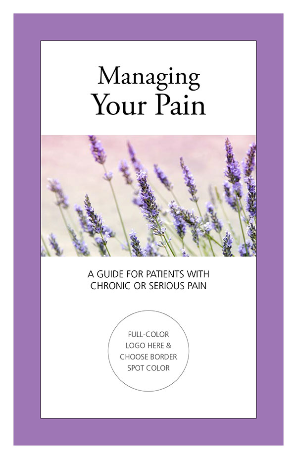Managing Your Pain (Opioid Use) | Quality of Life Publishing Co.